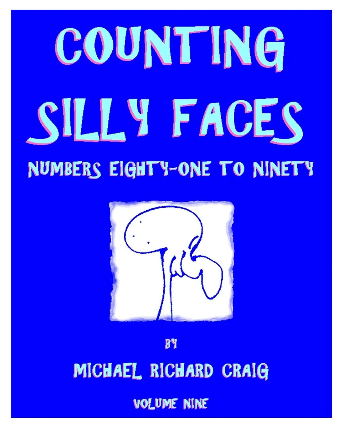 Counting Silly Faces-Numbers 81-90 – SCBWI