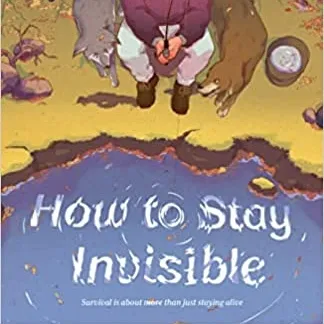How To Stay Invisible – SCBWI